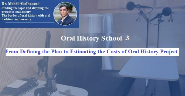 Oral History :: From Defining the Plan to Estimating the Costs of Oral ...